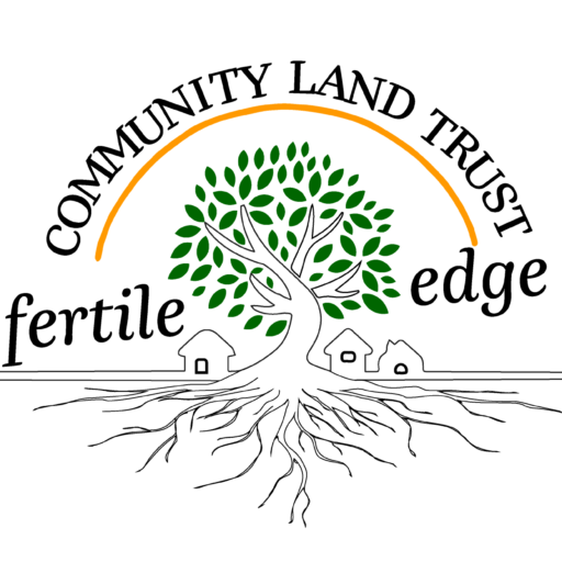 CLTs & Affordable Housing - Fertile Edge Community Land Trust